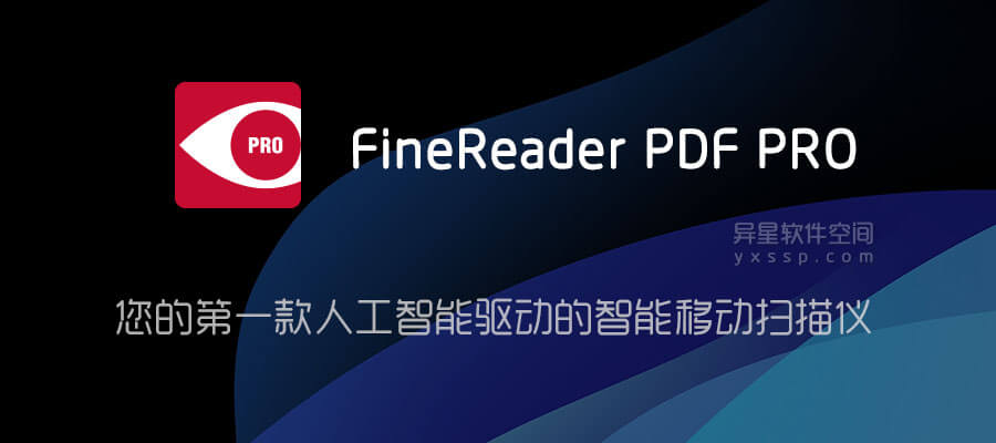 ABBYY FineReader PDF PRO v15.2.1.11 for Android 解锁PRO版 + 汉化版 —— 您的第一款人工 ...